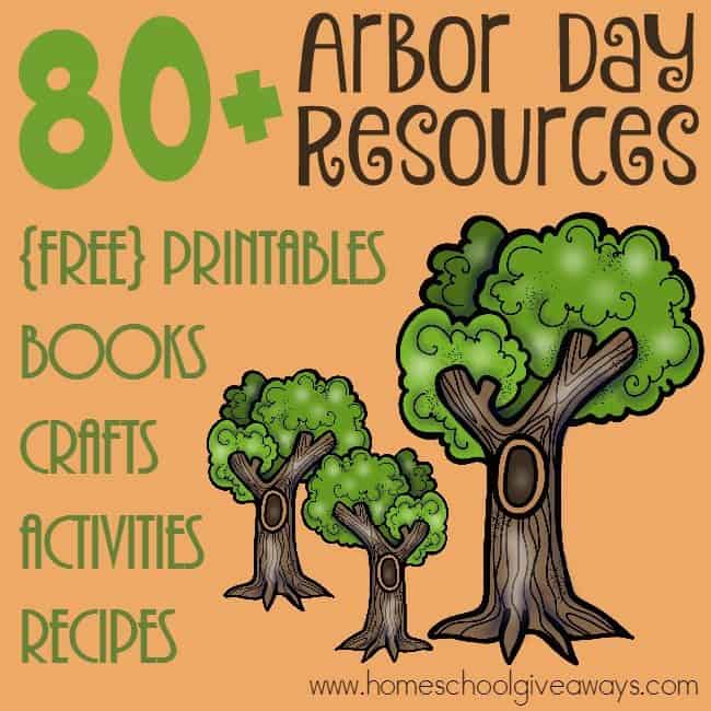 80+ Resources for Arbor Day