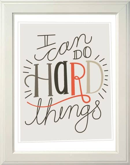 FREE I Can Do Hard Things Printable