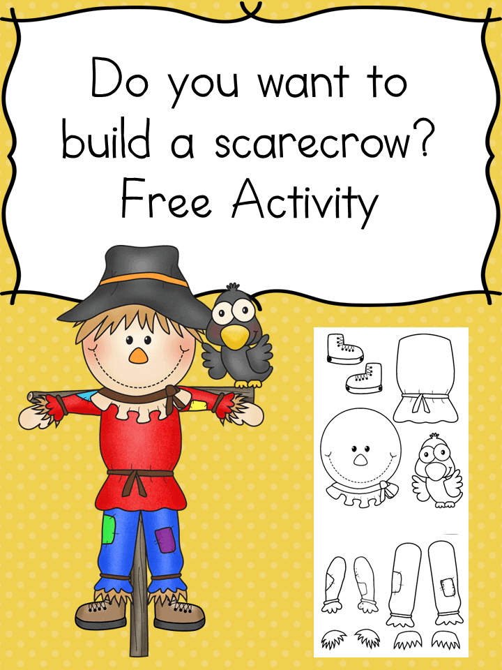 FREE Printable Want to Build a Scarecrow? Activity