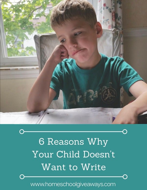 6 Reasons Why Your Kids Don’t Want to Write