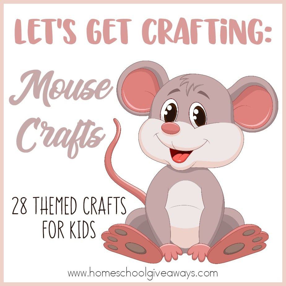 Let's Get Crafting: Mouse Crafts
