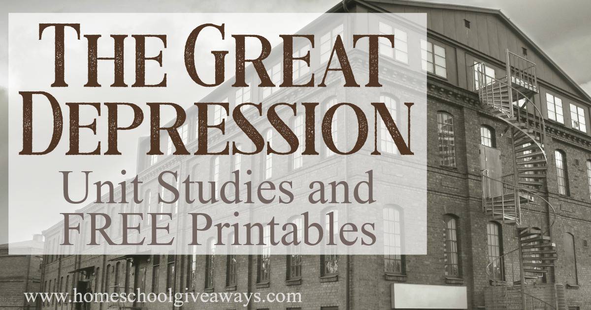 The Great Depression Unit Studies and FREE Printables
