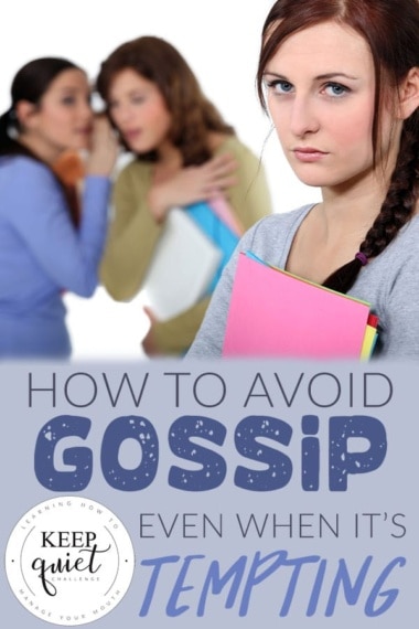 How to Avoid Gossip Even When It's Tempting