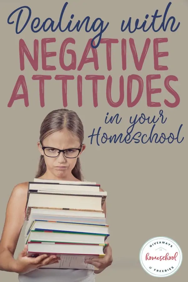 Dealing with Negative Attitudes in Your Homeschool