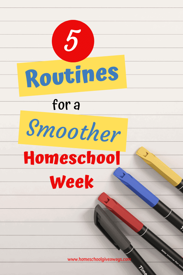 5 Routines for a Smoother Homeschool Week