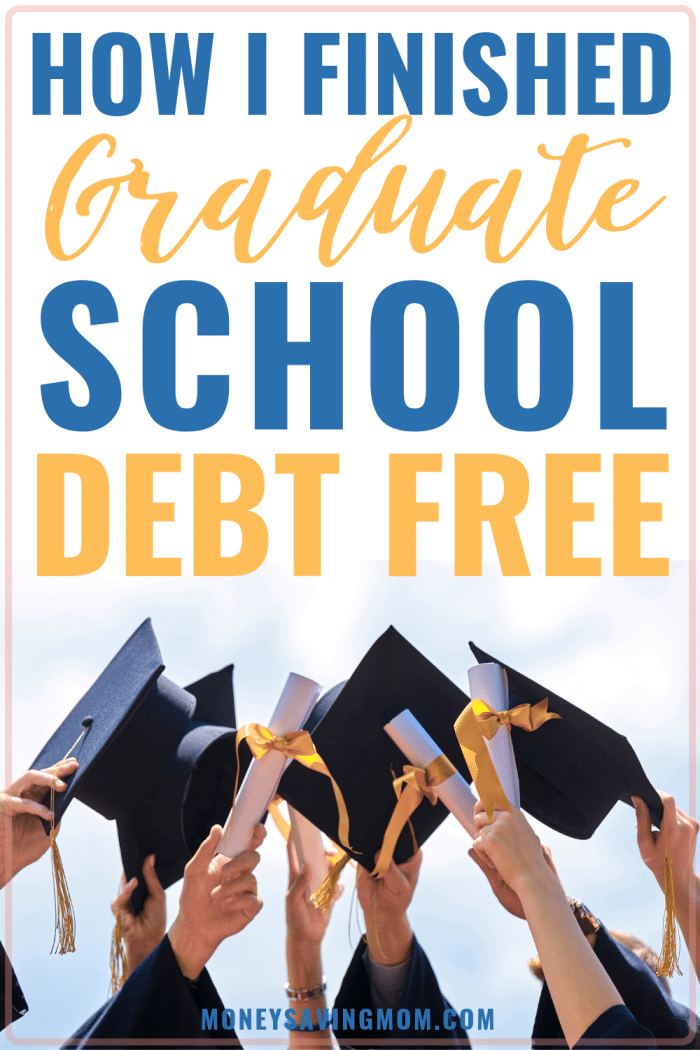 Finishing Graduate School Debt FREE