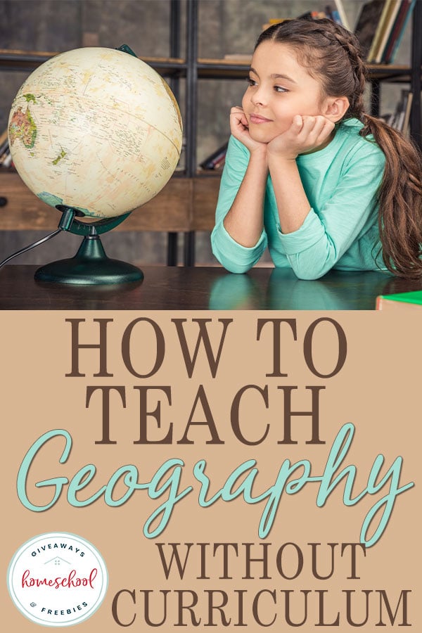 How to Teach Geography Without Using Curriculum