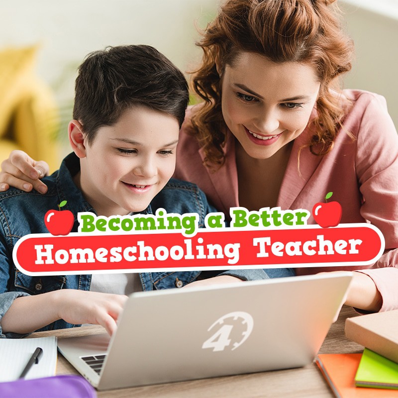 Becoming a Better Homeschooling Teacher