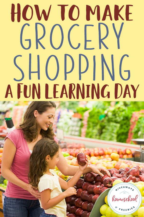 How to Make Grocery Shopping a Fun Learning Day