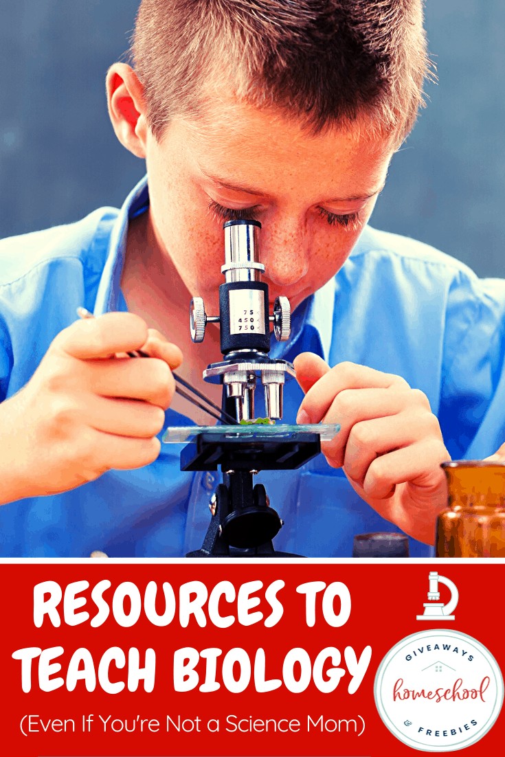 Resources to Teach Biology (Even If You're Not a Science Mom)