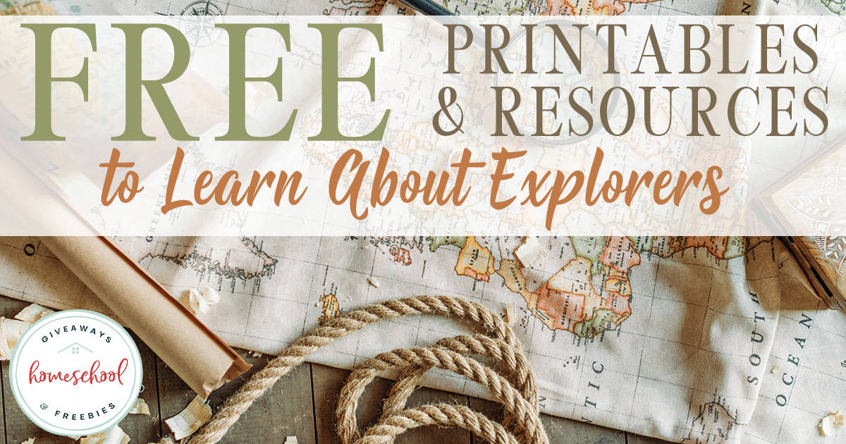 FREE Printables & Resources to Learn About Explorers