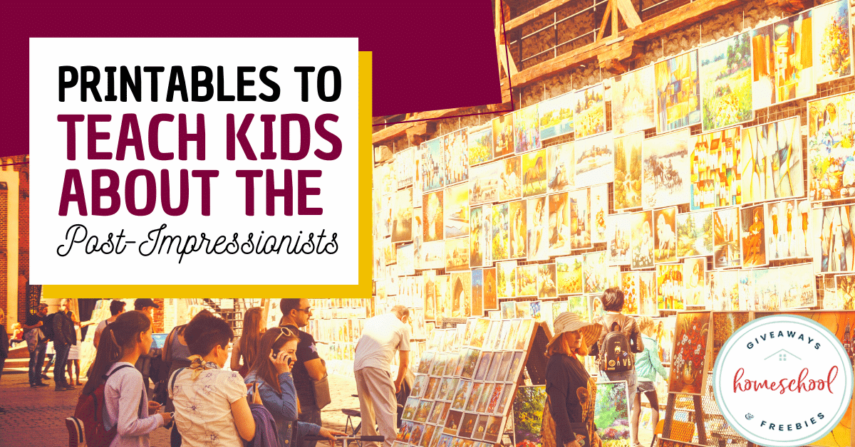 Printables to Teach Kids About the Post-Impressionist