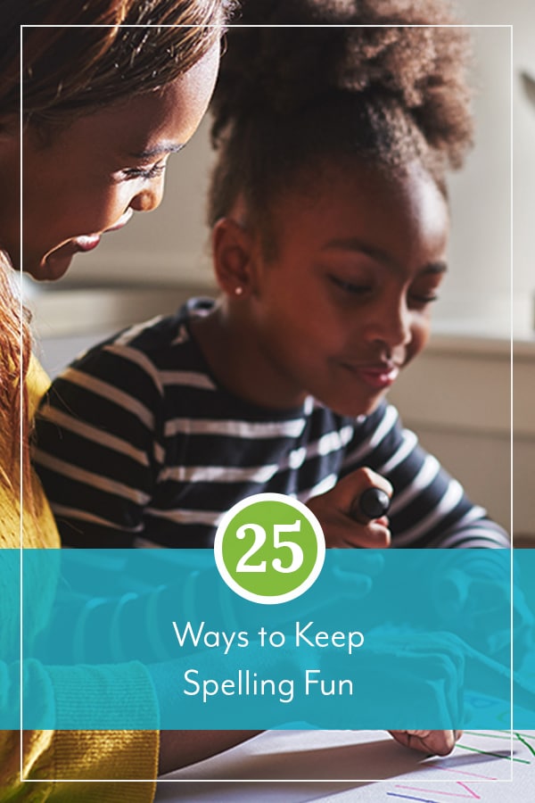 25 Ways to Keep Spelling Fun