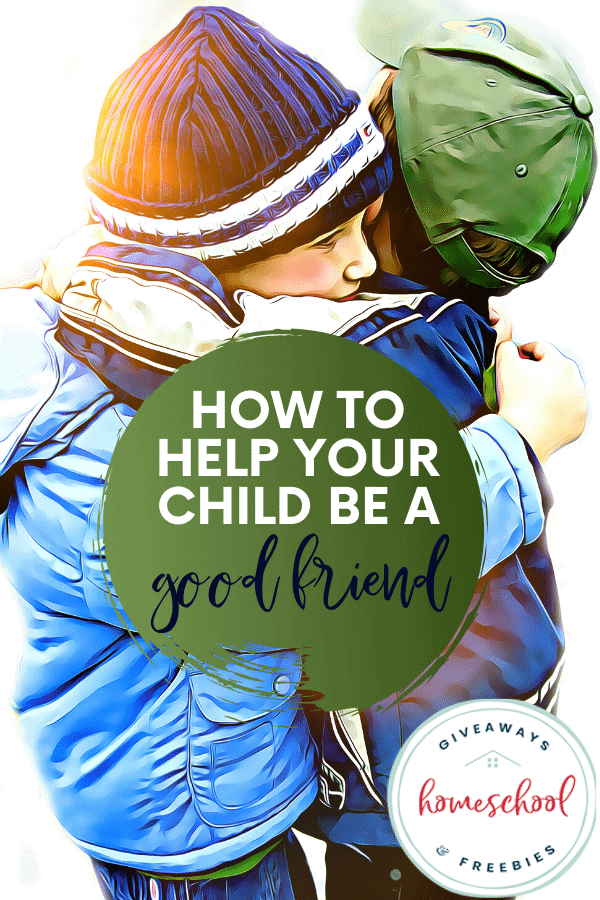 How to Help Your Child be a Good Friend