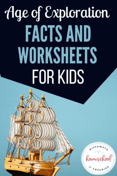 Age of Exploration Facts and Worksheets for Kids