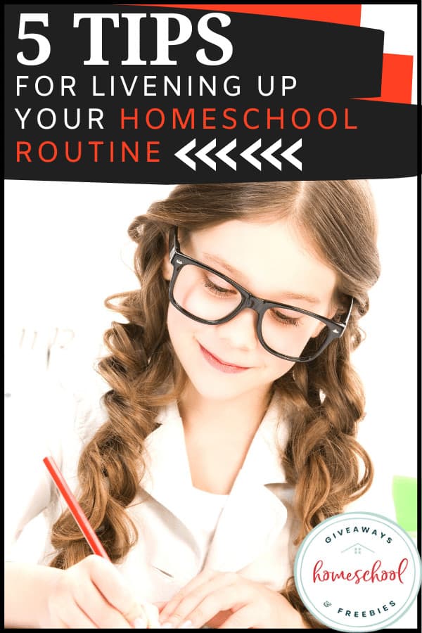 5 Tips For Livening Up Your Homeschool Routine to Keep Kids Engaged