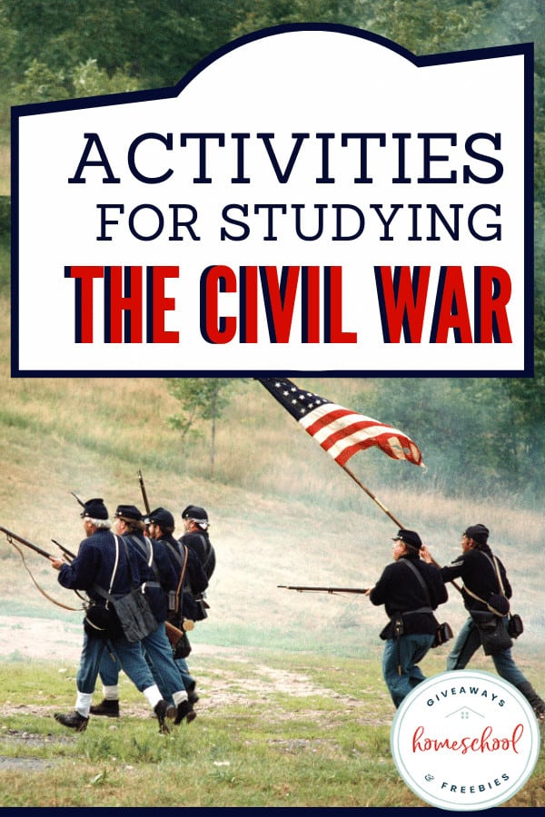 40+ Hands-On Activities for Studying the Civil War