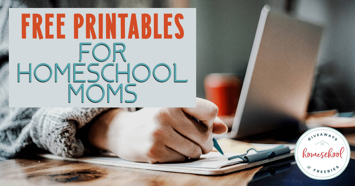 FREE Printables for Homeschool Moms