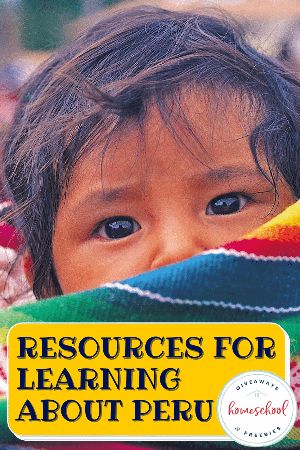 Resources for Learning About Peru