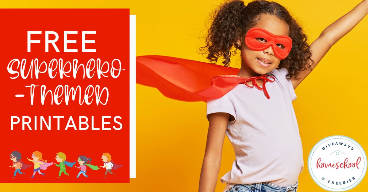 FREE Superhero Themed Printables