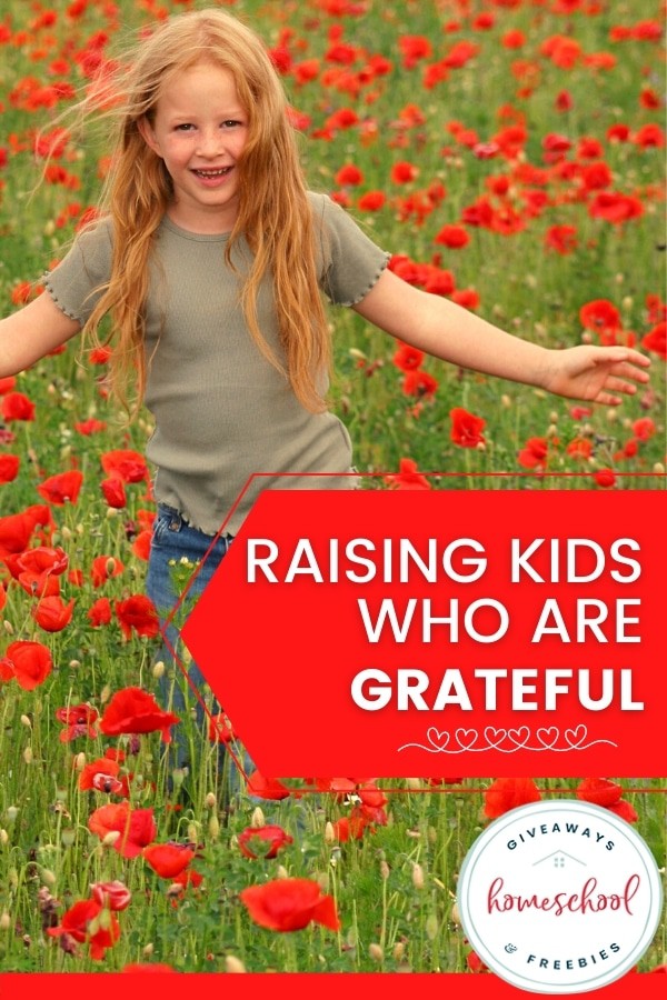 Raising Kids Who Are Grateful