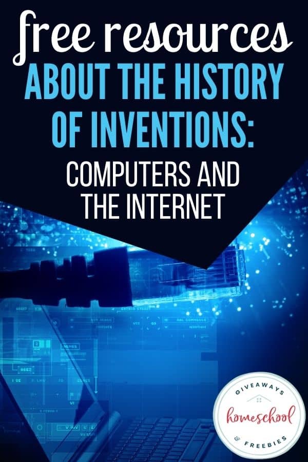 Free Resources About The History of the Computer and the Internet ...