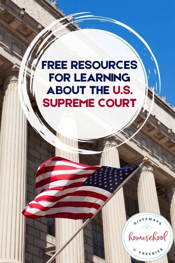 Free Resources for Learning About the U.S. Supreme Court