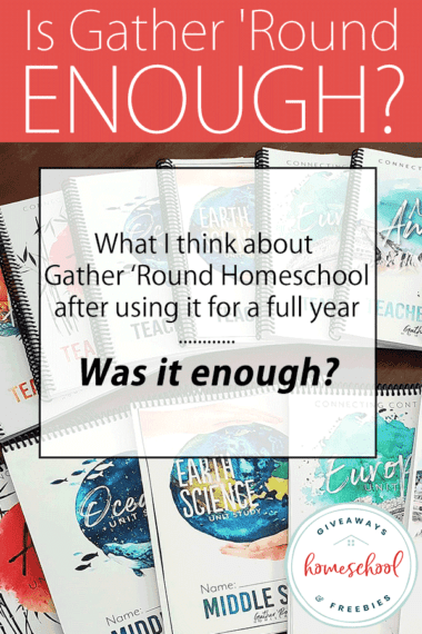 Is Gather Round Homeschool Curriculum Enough?