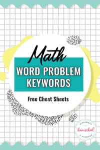 Teaching Math Word Problem Key Words (Free Cheat Sheet)