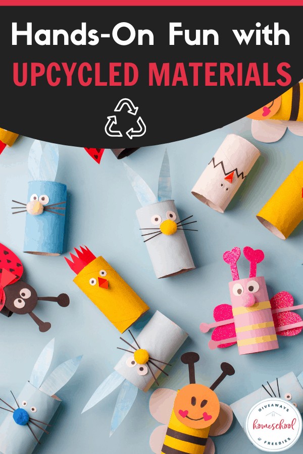 Hands-On Fun with Upcycled Materials