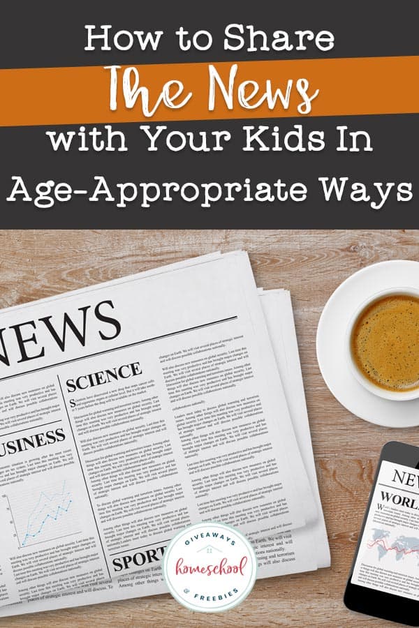 How to Share the News with Your Kids In Age-Appropriate Ways