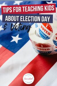 Tips for Teaching Kids About Election Day & Voting